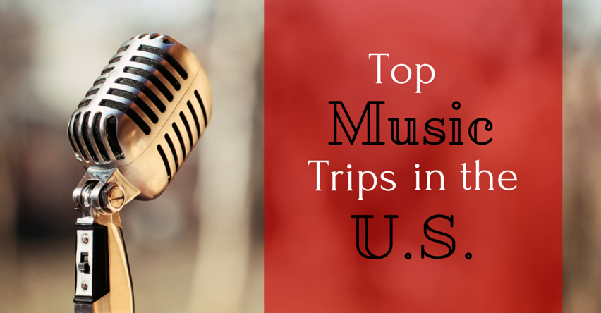 Top Music Trips in the U.S. | Group Tours